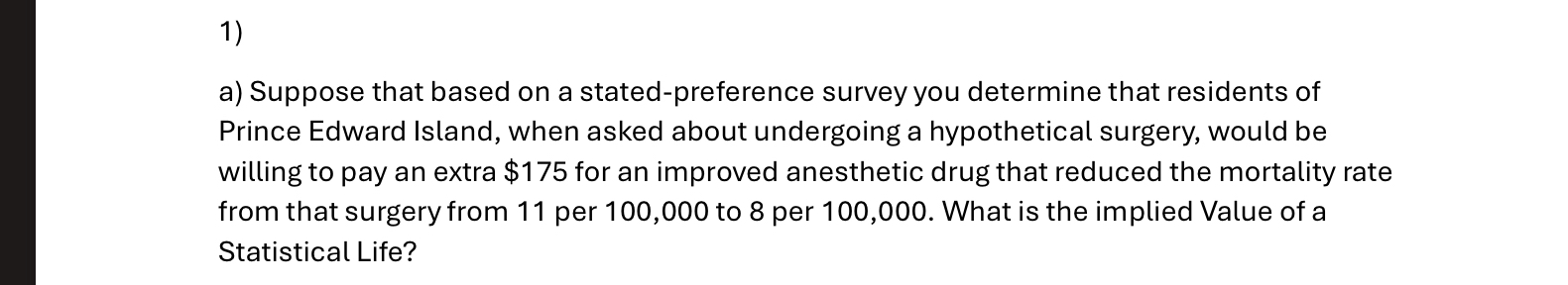 Solved a) ﻿Suppose that based on a stated-preference survey | Chegg.com