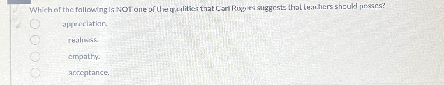 Solved Which of the following is NOT one of the qualities | Chegg.com