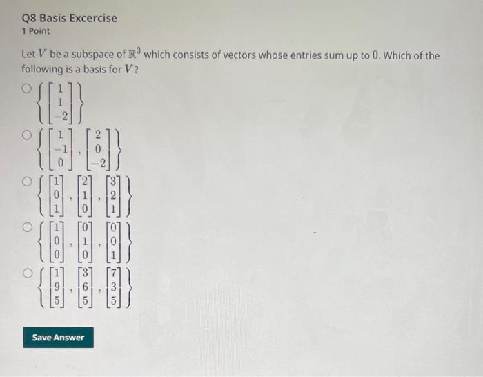 Solved 1 Point Let V be a subspace of R3 which consists of | Chegg.com