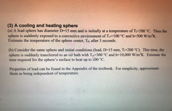 Solved (3) A cooling and heating sphere (a) A lead sphere | Chegg.com