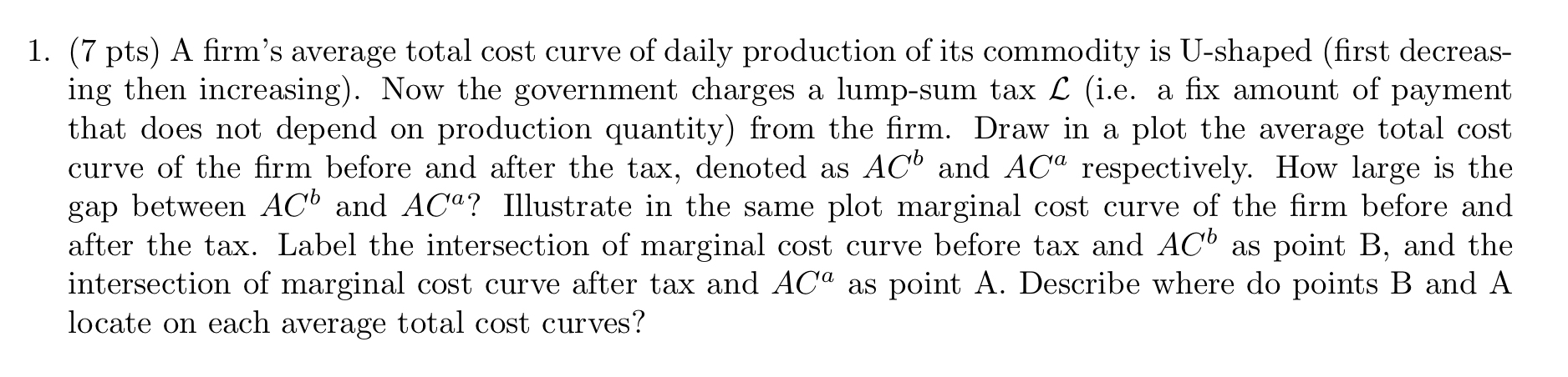 Solved (7 ﻿pts) ﻿A firm's average total cost curve of daily | Chegg.com