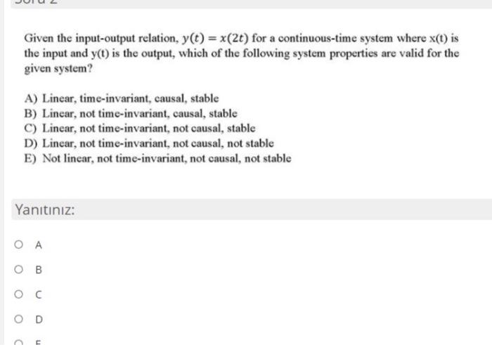 Solved Given The Input Output Relation Yt X2t For A