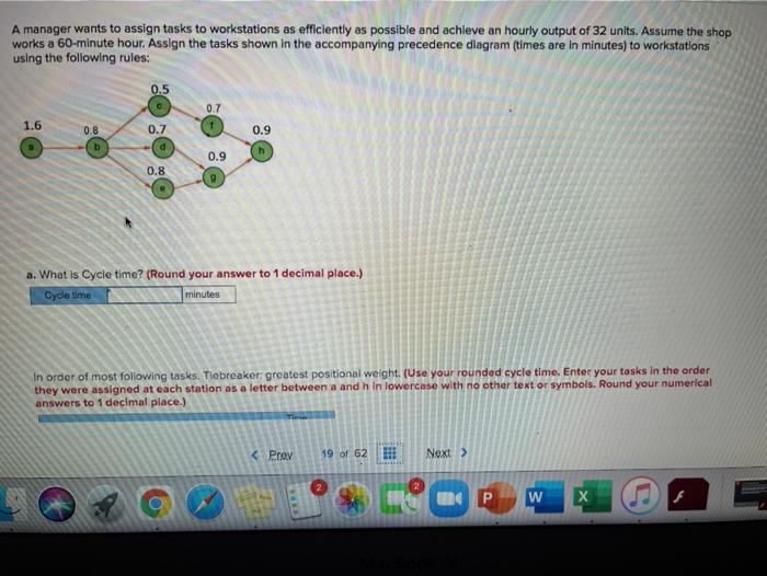 Solved A manager wants to assign tasks to workstations as | Chegg.com