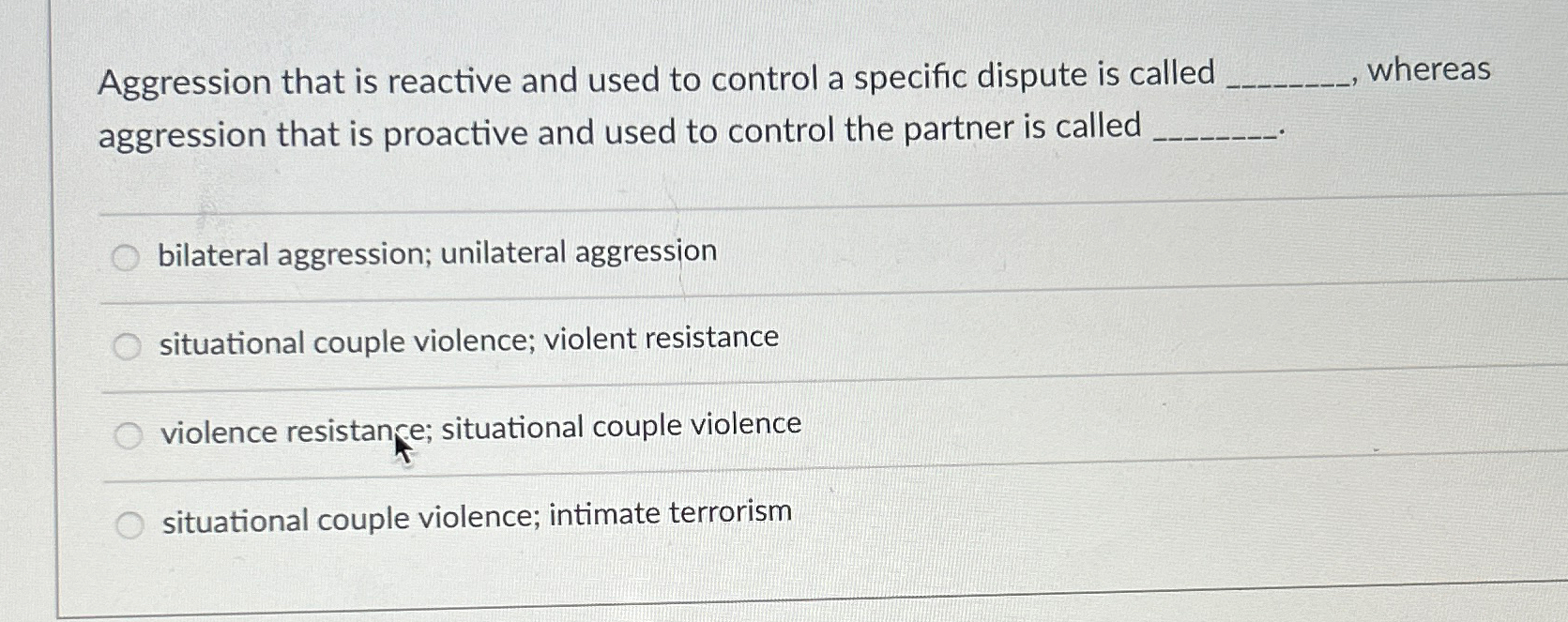 Solved Aggression that is reactive and used to control a | Chegg.com