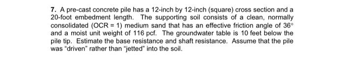 Solved 7. A pre-cast concrete pile has a 12-inch by 12-inch | Chegg.com
