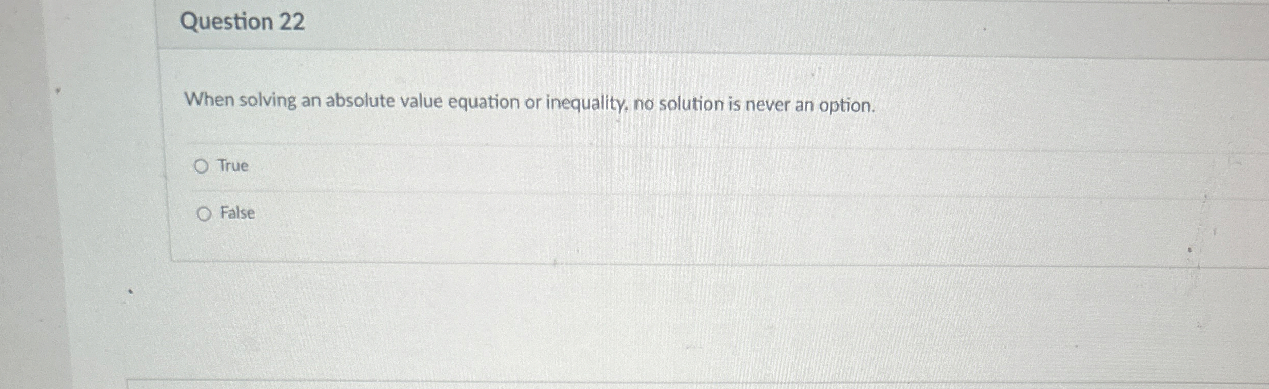 Solved Question 22When solving an absolute value equation or | Chegg.com