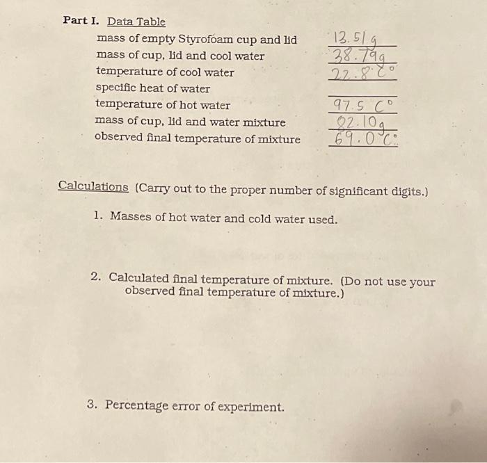 Solved Part I. Data Table mass of empty Styrofoam cup and | Chegg.com