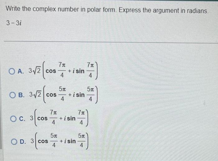 Solved Write the complex number in polar form. Express the | Chegg.com