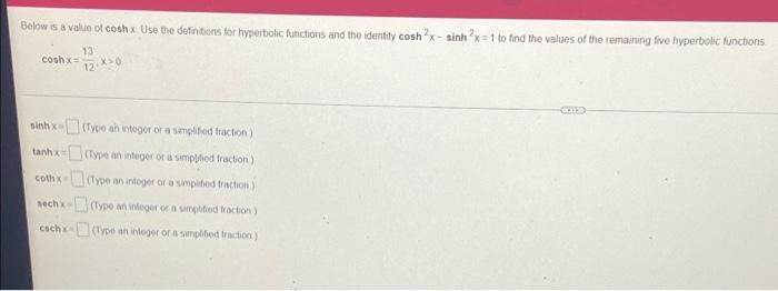 Solved Below is a value of cosh x. Use the definitions for | Chegg.com