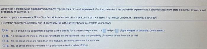 Solved Determine if the following probability experiment | Chegg.com