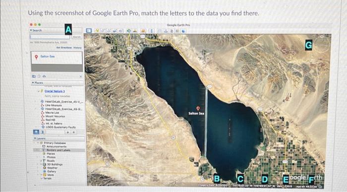 Solved Using the screenshot of Google Earth Pro, match the | Chegg.com