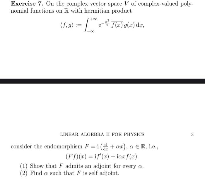 Solved Exercise 7. On the complex vector space V of | Chegg.com