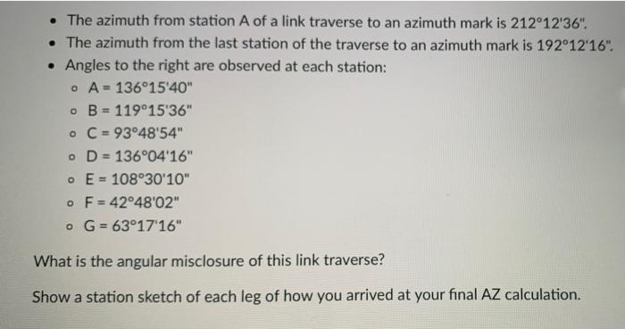 Solved • The azimuth from station A of a link traverse to an | Chegg.com