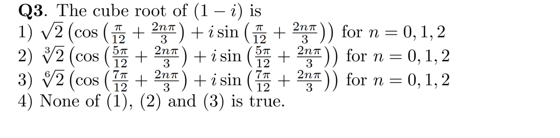 Solved Q3. ﻿The cube root of (1-i) | Chegg.com