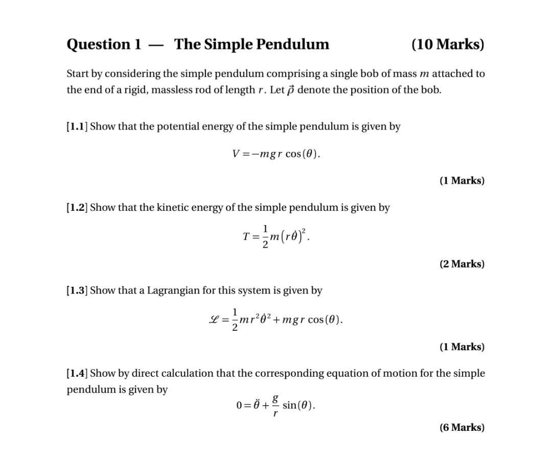 Solved Question 1 The Simple Pendulum (10 Marks) Start by | Chegg.com