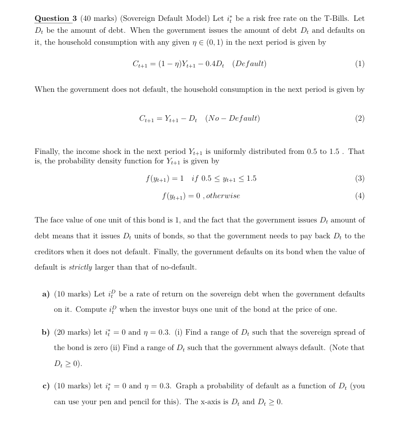 Solved Question 3 ( 40 ﻿marks) (Sovereign ﻿Default Model) | Chegg.com