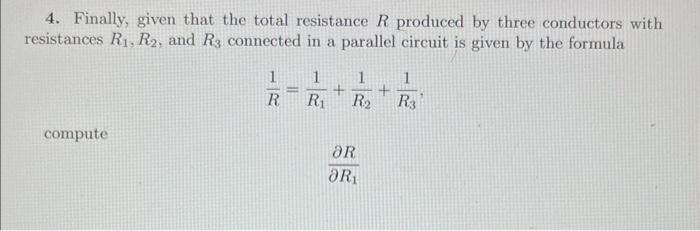 Solved 4. Finally, given that the total resistance R | Chegg.com