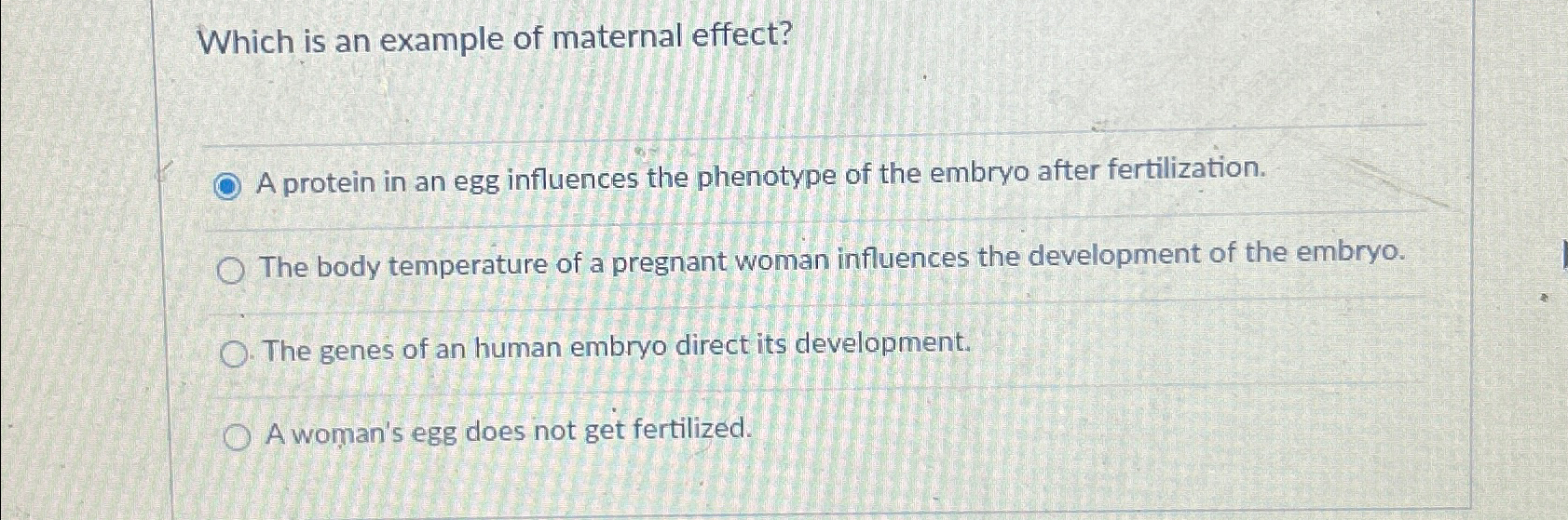 Solved Which is an example of maternal effect?A protein in | Chegg.com