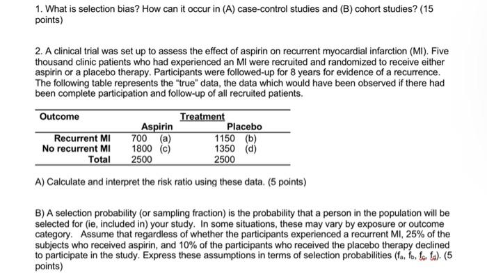 Solved 1. What is selection bias? How can it occur in (A) | Chegg.com