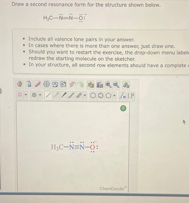 Solved Draw a second resonance form for the structure shown | Chegg.com