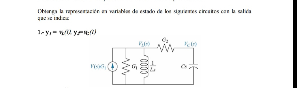 Solved Obtenga la representación en variables de estado de | Chegg.com