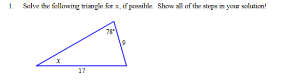 Solved Solve the following triangle for x, ﻿if possible. | Chegg.com