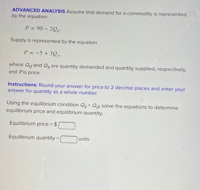 Solved ADVANCED ANALYSIS Assume that demand for a commodity | Chegg.com