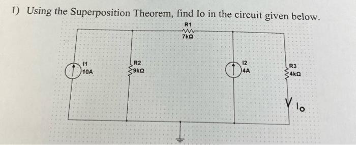 Solved 1) Using the Superposition Theorem, find Io in the | Chegg.com