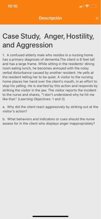 Solved 10:10 Descripción Case Study, Anger, Hostility, and | Chegg.com