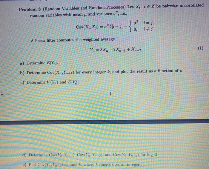 Solved Problem 3 (Random Variables and Random Processes) Let | Chegg.com