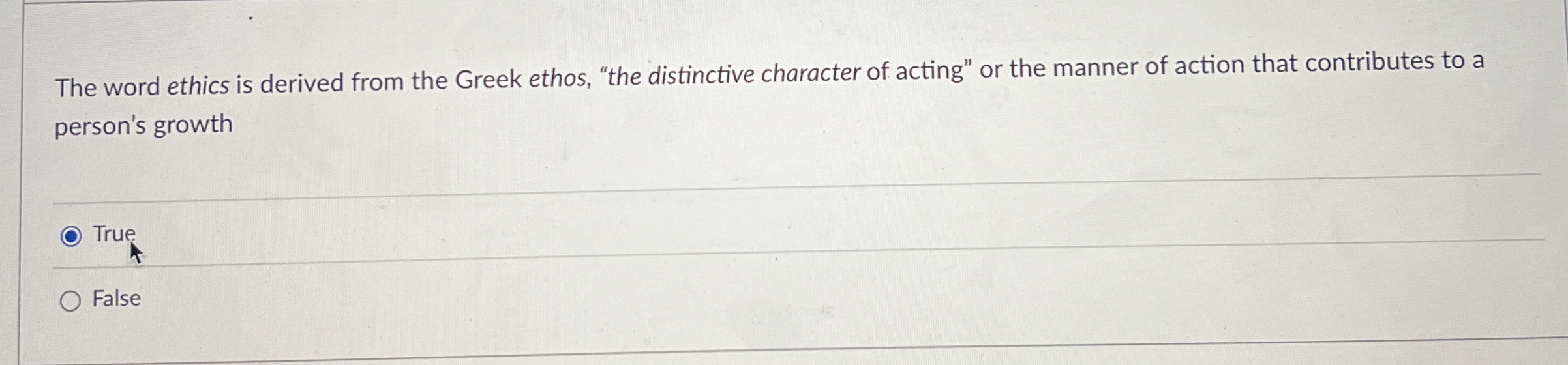 Solved The word ethics is derived from the Greek ethos, "the | Chegg.com