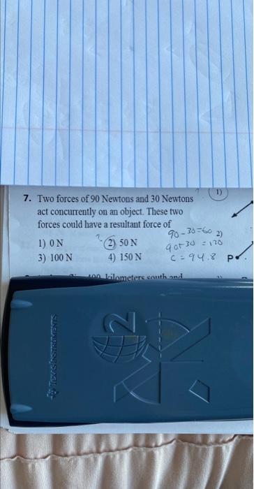 Solved 7 Two Forces Of 90 Newtons And 30 Newtons Act