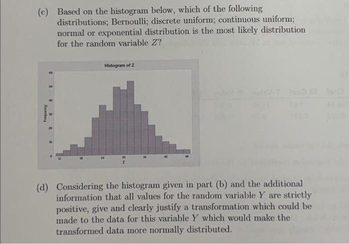 (c) Based on the histogram below, which of the | Chegg.com