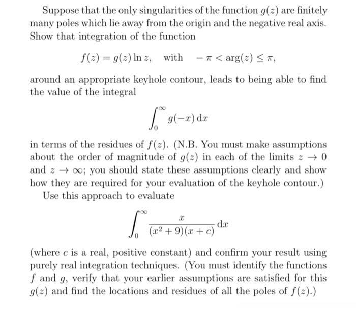 Solved Suppose that the only singularities of the function | Chegg.com