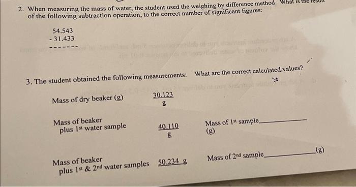 Solved 2. When measuring the mass of water, the student used | Chegg.com