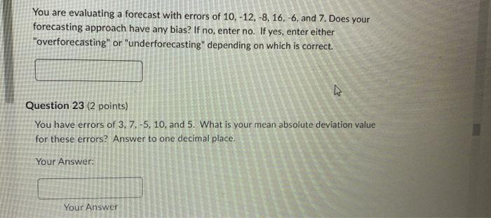 Solved You are evaluating a forecast with errors of | Chegg.com