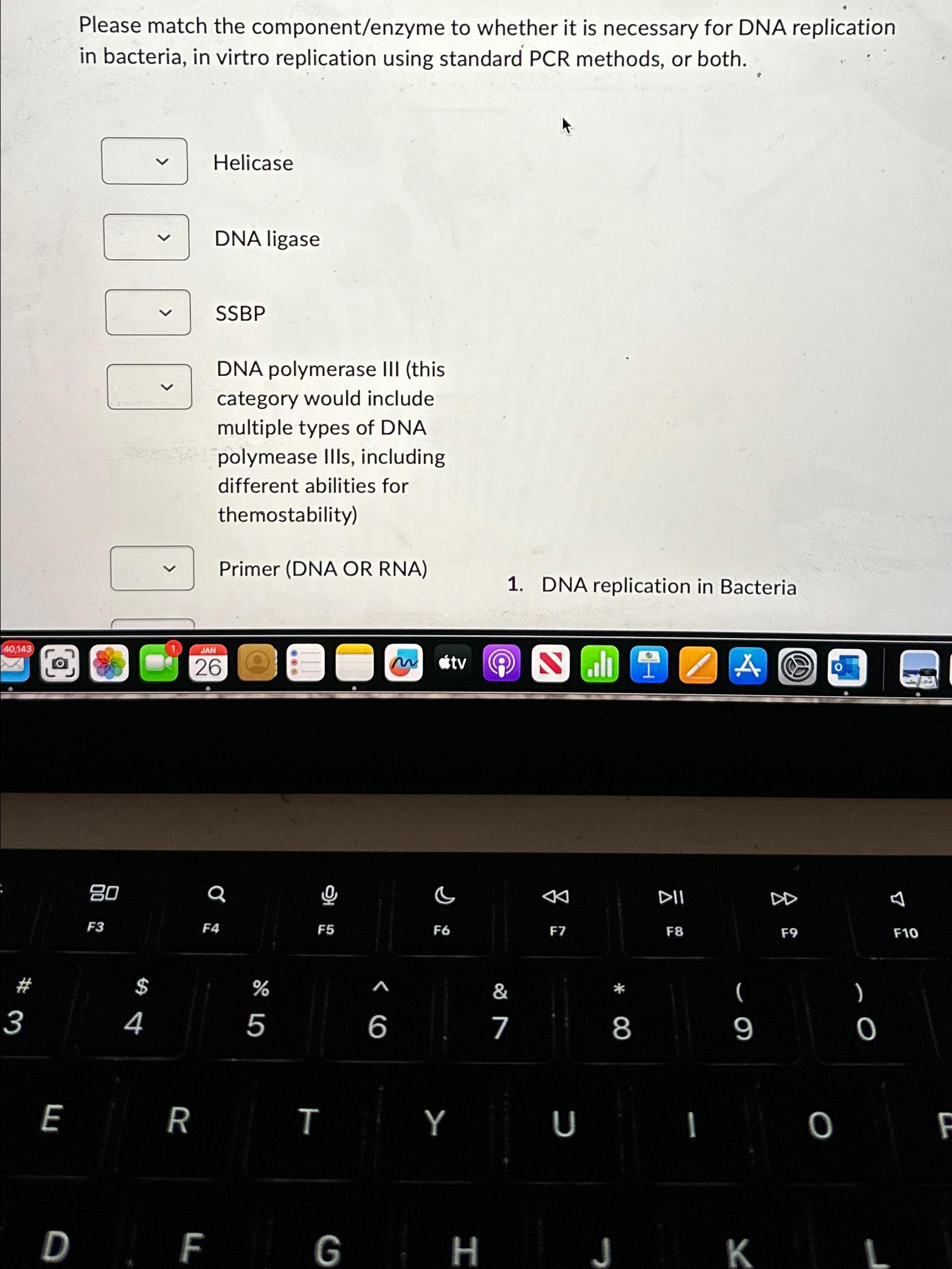 Solved Please match the component/enzyme to whether it is | Chegg.com