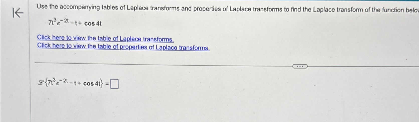 Solved Use the accompanying tables of Laplace transforms and | Chegg.com