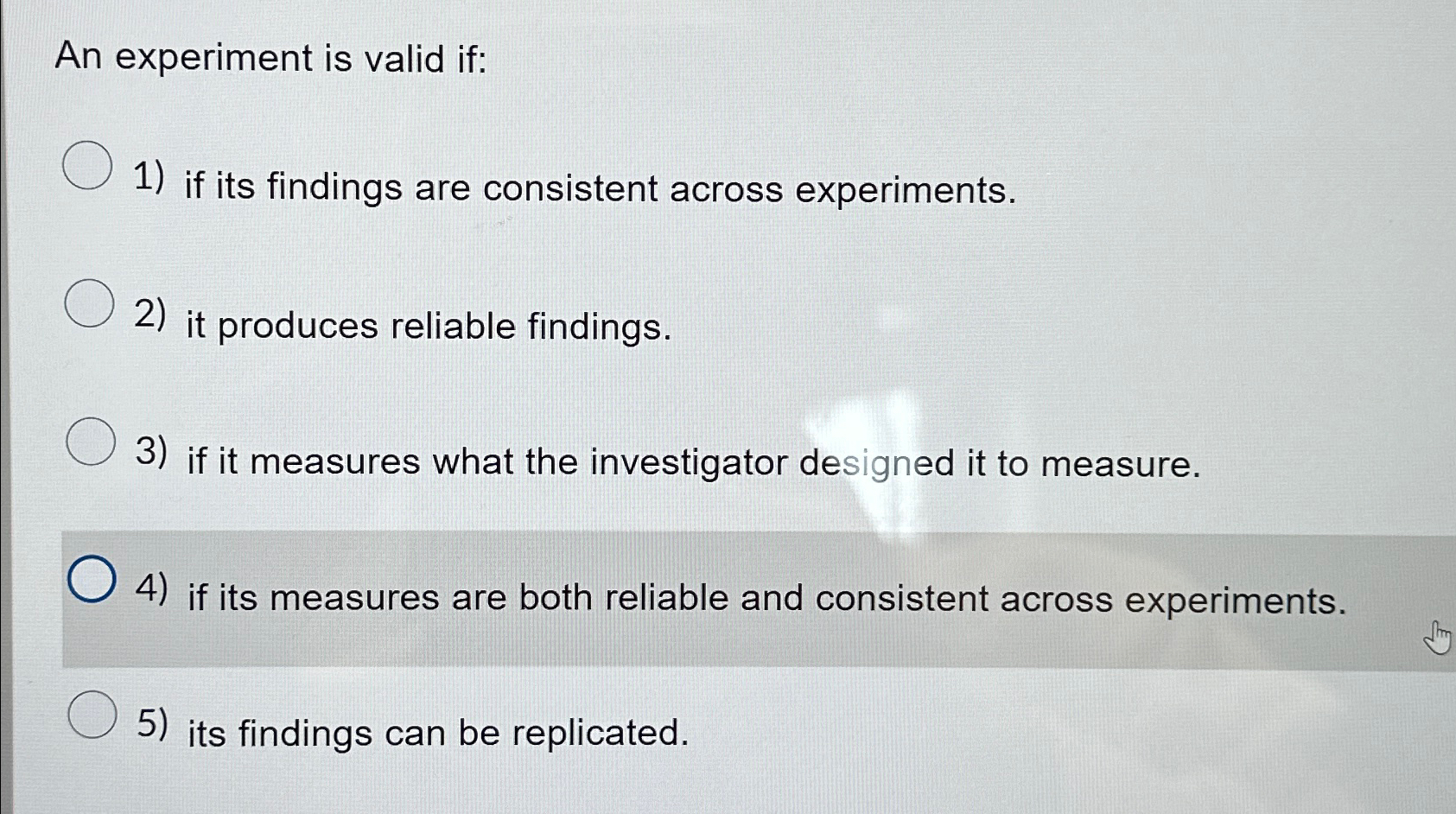 Solved An experiment is valid if:if its findings are | Chegg.com