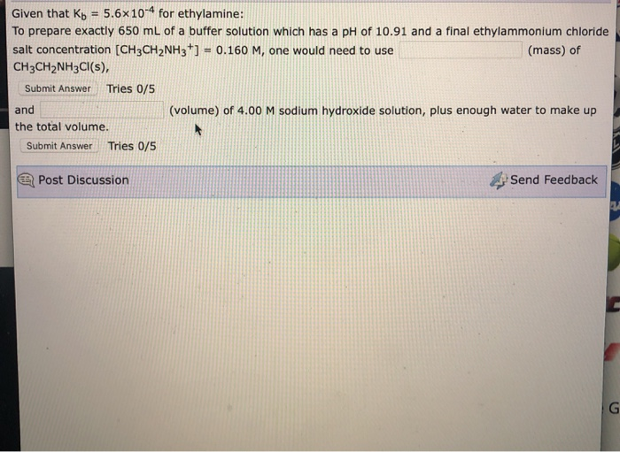 Solved Given that K = 5.6x10 for ethylamine: To prepare | Chegg.com