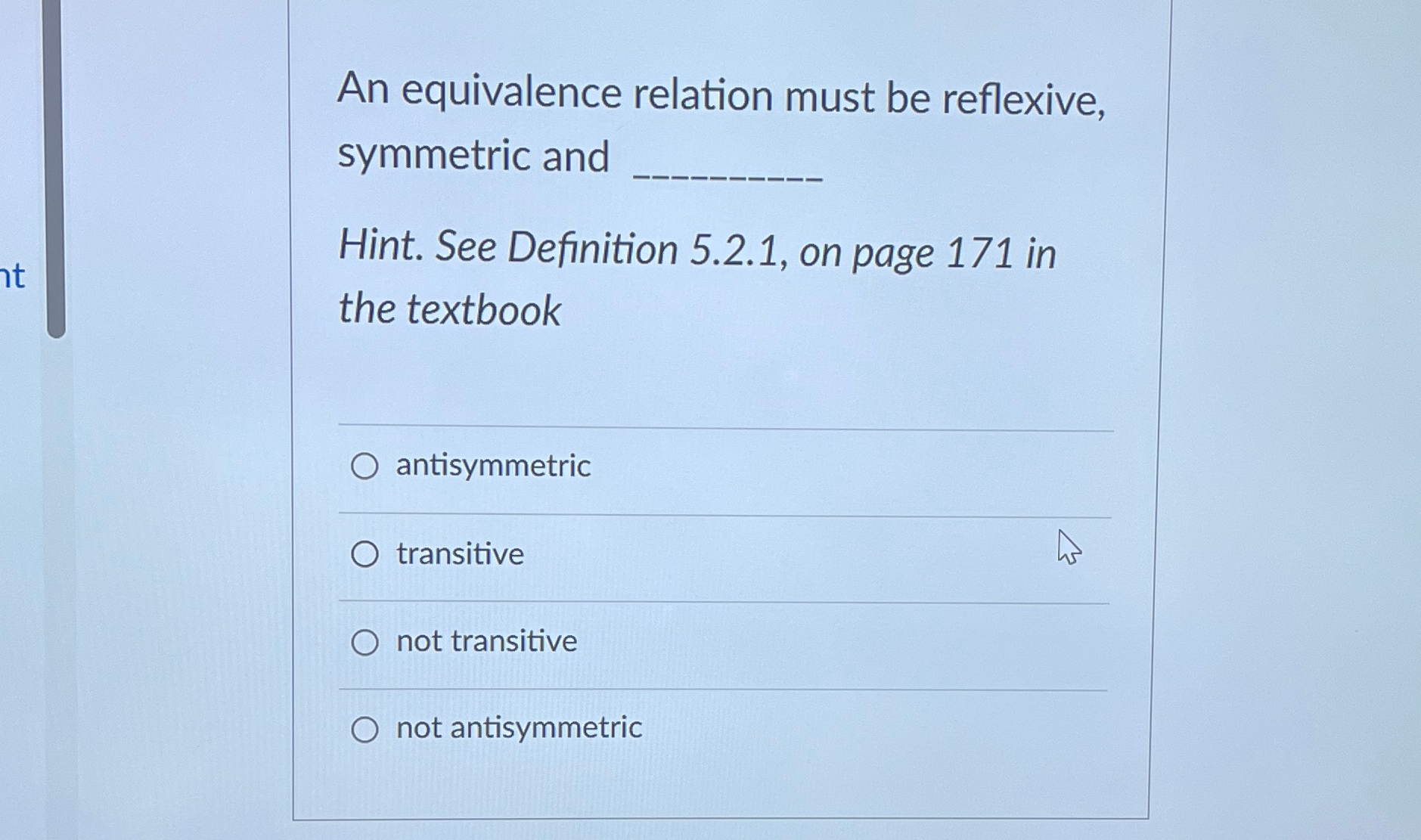 Solved An equivalence relation must be reflexive, symmetric | Chegg.com