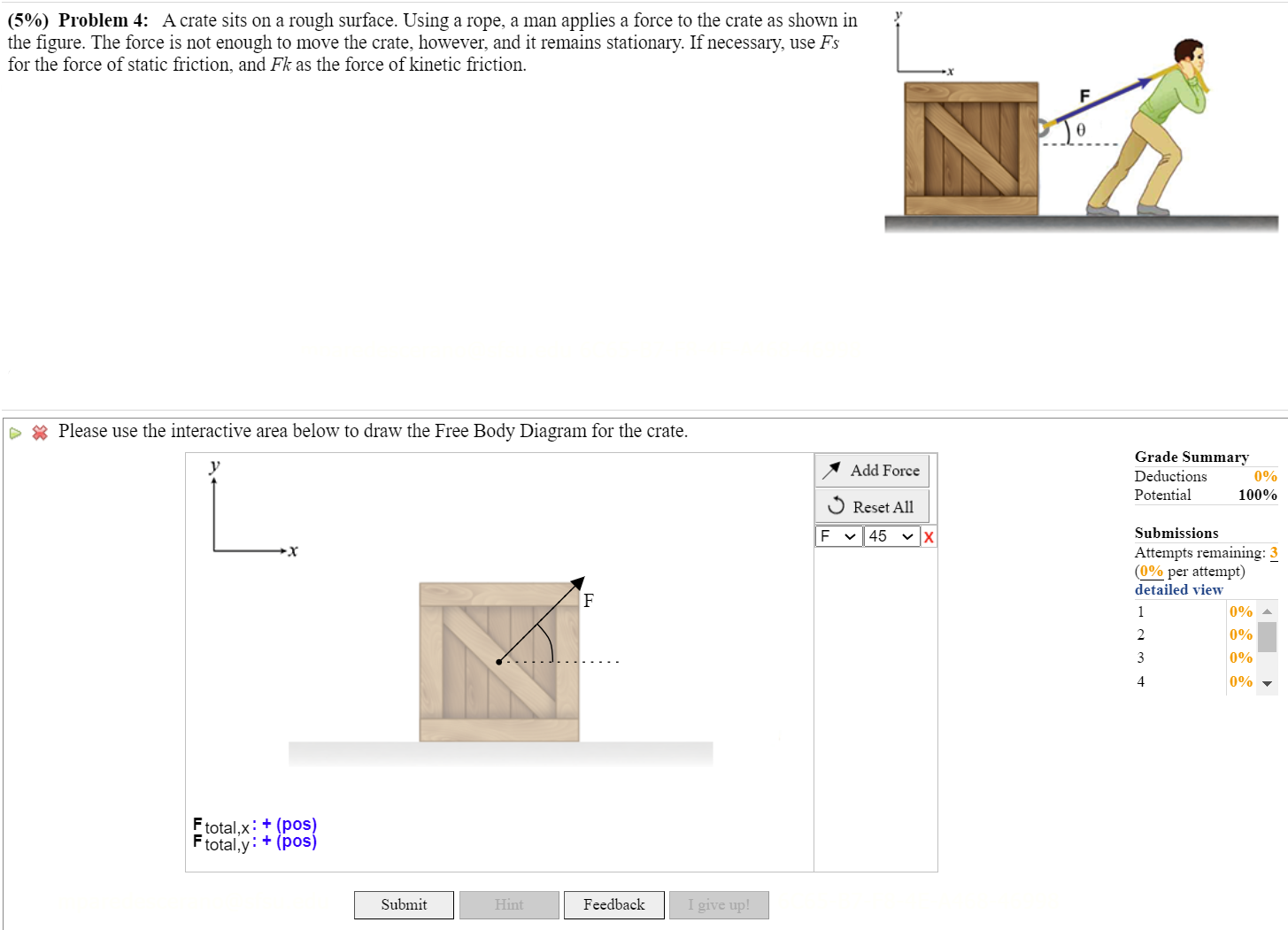 Solved (5%) ﻿Problem 4: A crate sits on a rough surface. | Chegg.com
