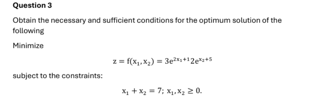 Solved Question 3Obtain the necessary and sufficient | Chegg.com