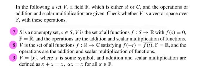 Solved In the following a set V, a field F, which is either | Chegg.com