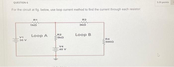 Solved For The Circuit At Fig Below Use Loop Current 