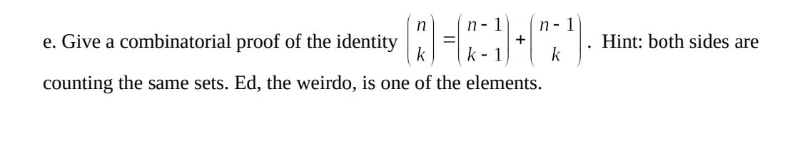 Solved E ﻿give A Combinatorial Proof Of The Identity 