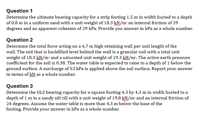 Solved Question 1Determine the ultimate bearing capacity for | Chegg.com