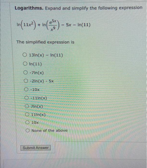 Solved Logarithms. Expand and simplify the following | Chegg.com