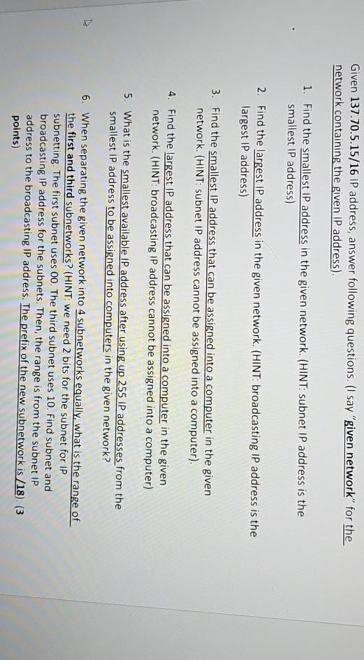 Solved Given 137.70.5.15/16 ﻿IP address, answer following | Chegg.com