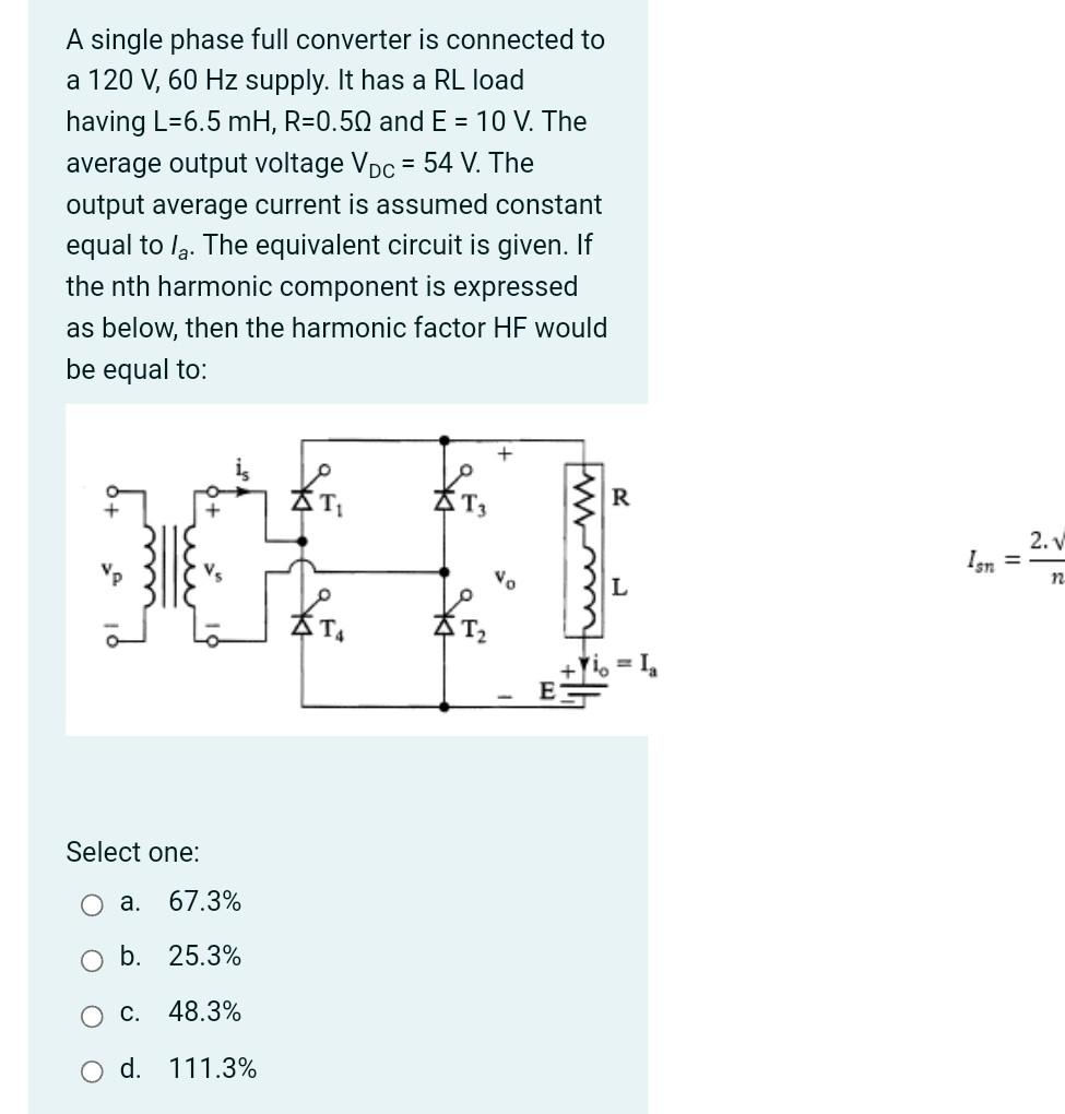 Solved = A single phase full converter is connected to a 120 | Chegg.com